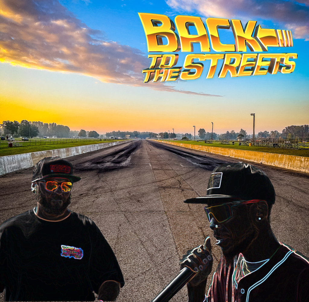 Back to the Streets No Prep Drag-N-Drive